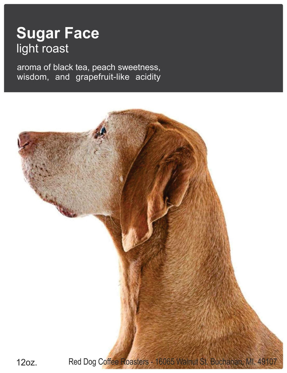 Sugar Face – Red Dog Coffee Roasters